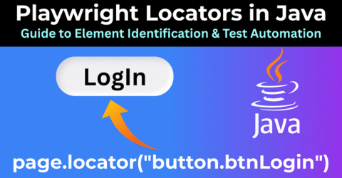 Playwright Locators in Java: Complete Guide with Examples